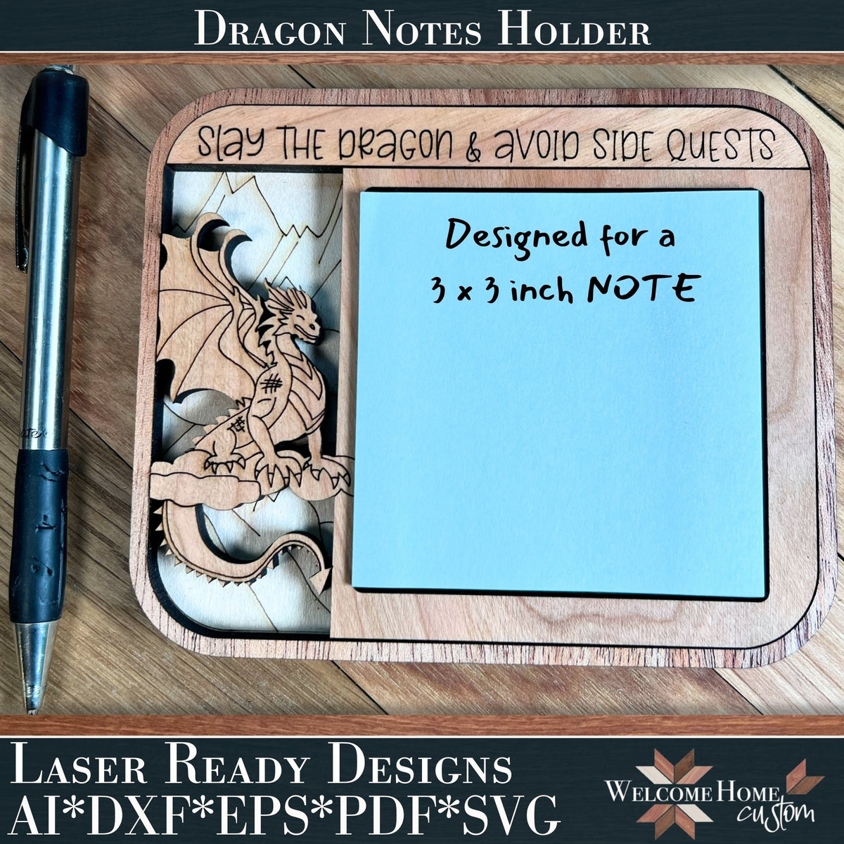 Dragon Notes Holder - Laser ready design – Welcome Home Custom